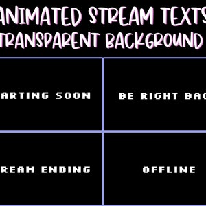 Animated Stream Screen Texts Starting Soon, Be Right Back, Stream ...