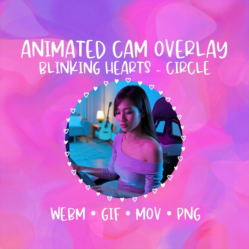 Webcam Overlay Blinking Hearts Animated Frame for Streaming in Circle ...