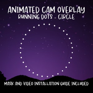 Webcam Overlay Animated Frame for Streaming Running Dots in Circle ...