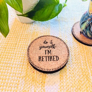 Retirement Themed Cork Drink Coaster Set, Ecofriendly Cork, Gift for ...