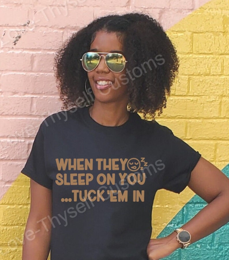 Sleep on You... Tuck Em in Shirt - Etsy
