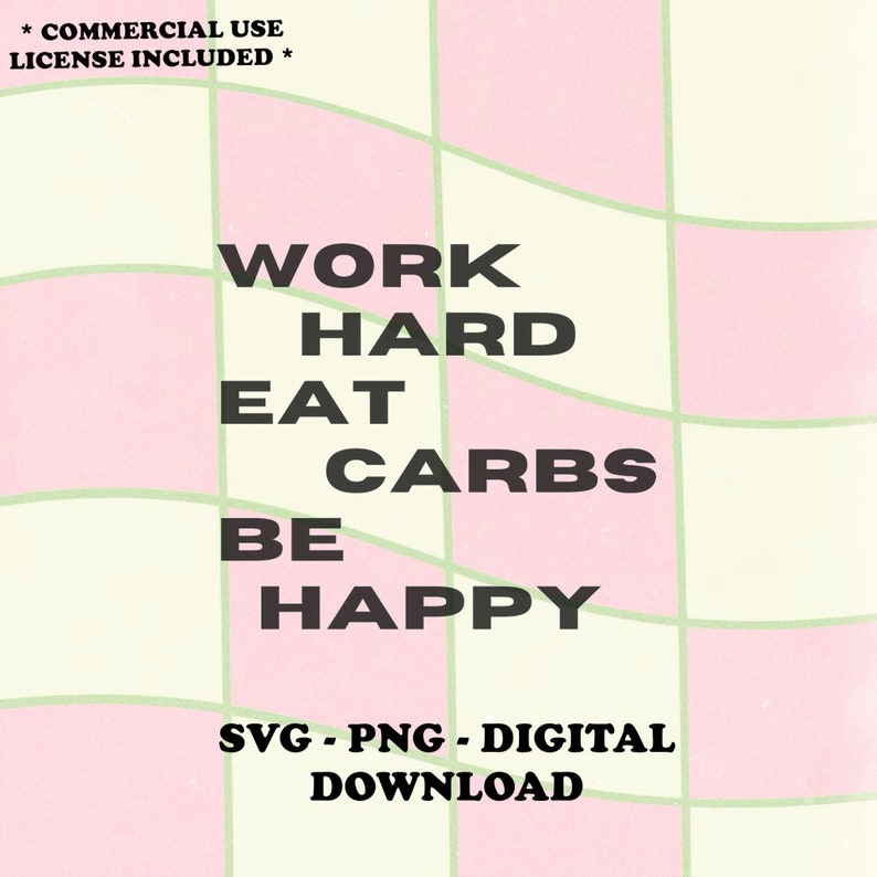Work Hard Eat Carbs SVG Trendy PNG Cricut Design - Etsy