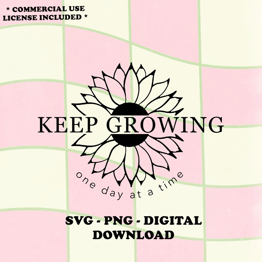 Keep Growing SVG Trendy Flower PNG Cricut - Etsy