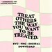 Treat Others the Way You Want to Be Treated SVG Trendy PNG Cricut - Etsy