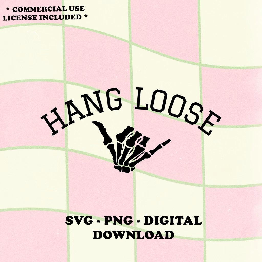 Hang Loose SVG Trendy Fall PNG Halloween Cricut - Etsy