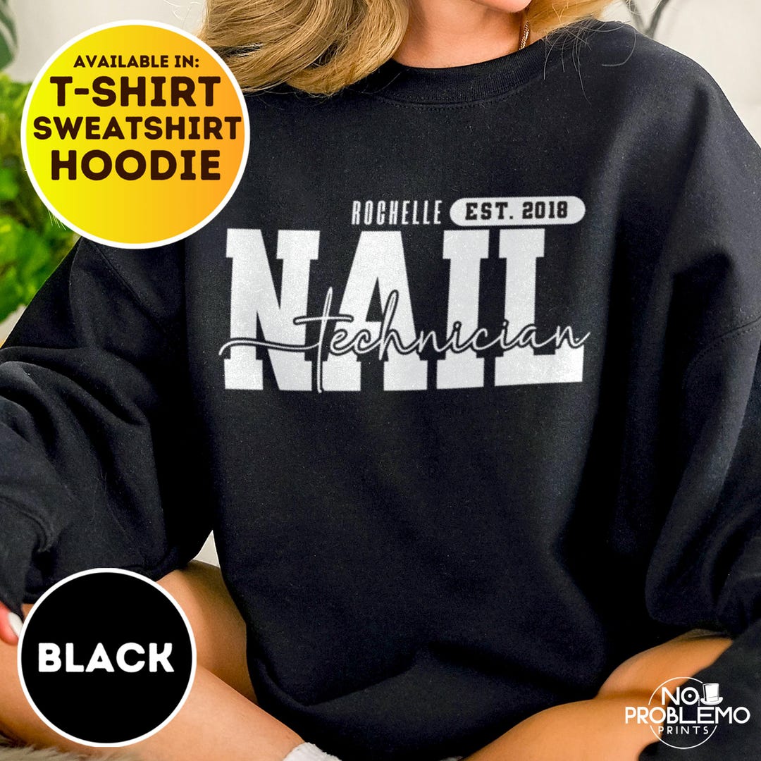 Custom Trendy Nail Tech Shirt, Personalized Nail Artist Sweater ...