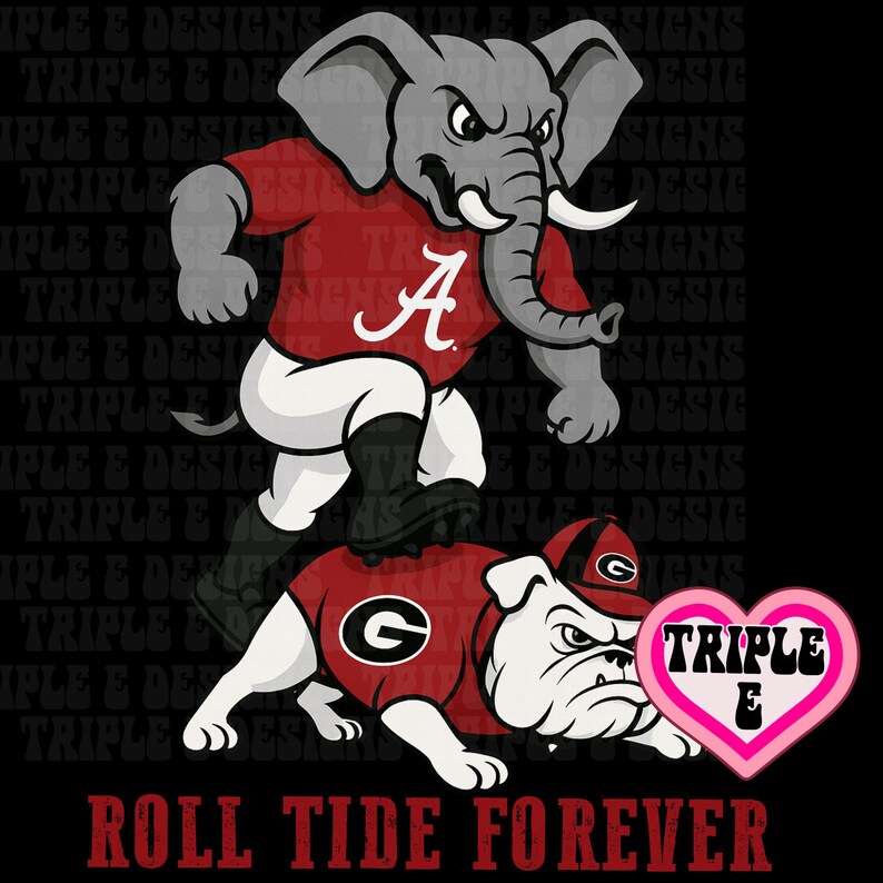 Roll Tide Forver PNG; Digital Download - Etsy
