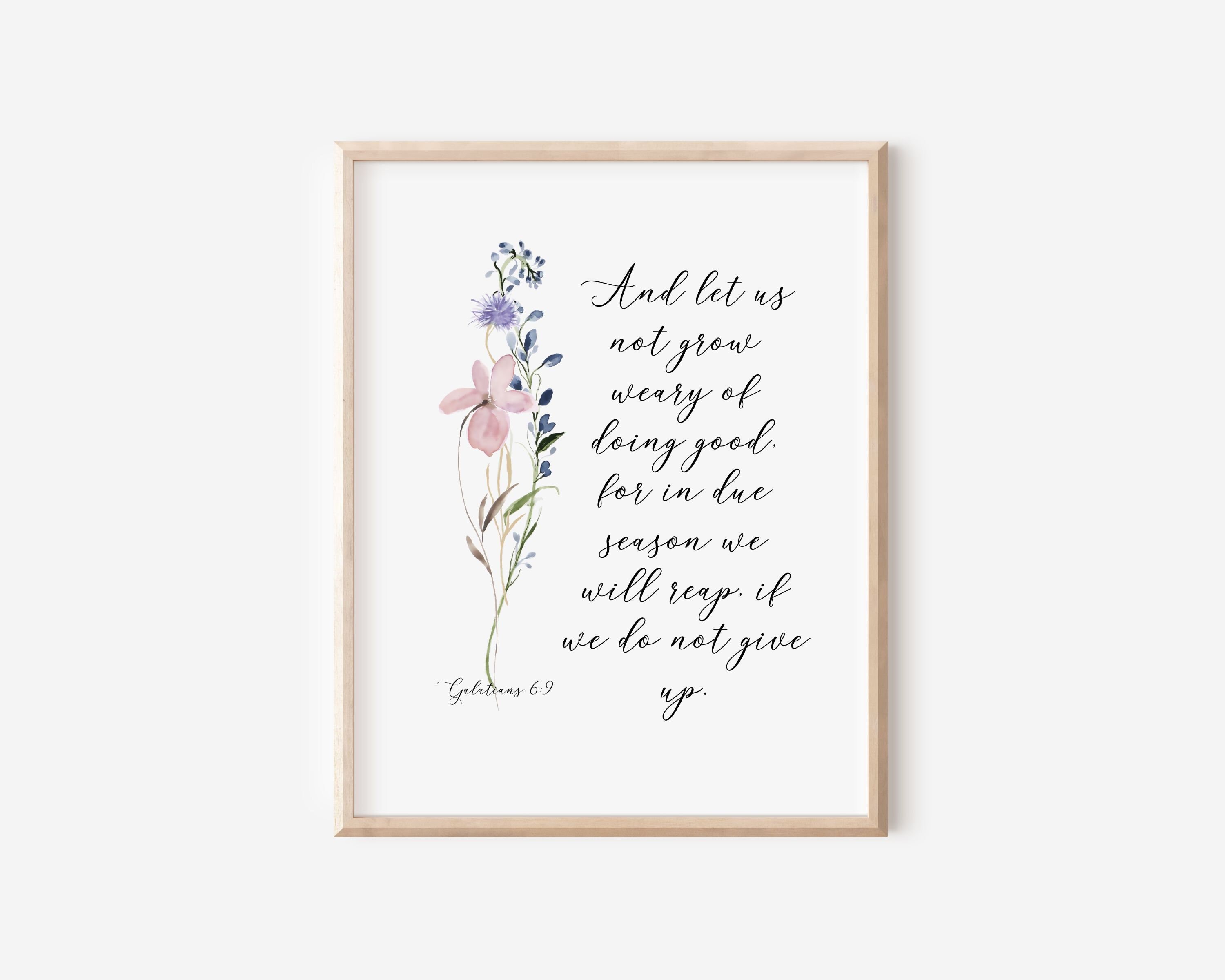 Scripture Digital Prints, Download Bible Verse Prints, Galatians 6:9 ...