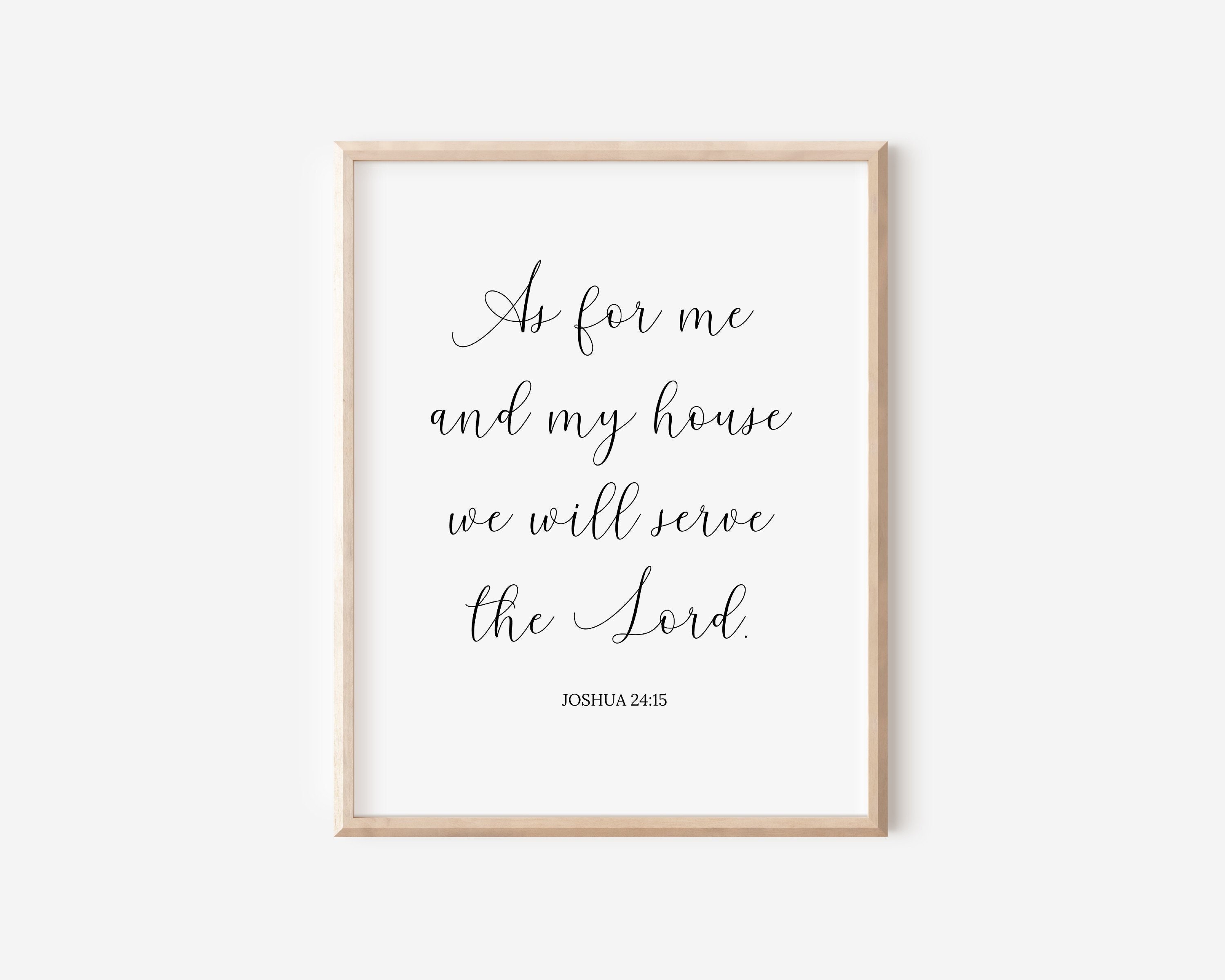Joshua 24:15 Scripture Digital Printable, as for Me and My House We ...