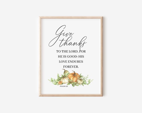 Psalm 136 Scripture Digital Printable Give Thanks to the Lord | Etsy