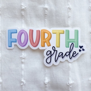 Fourth Grade Sticker, 4th Grade Teacher Sticker - Etsy