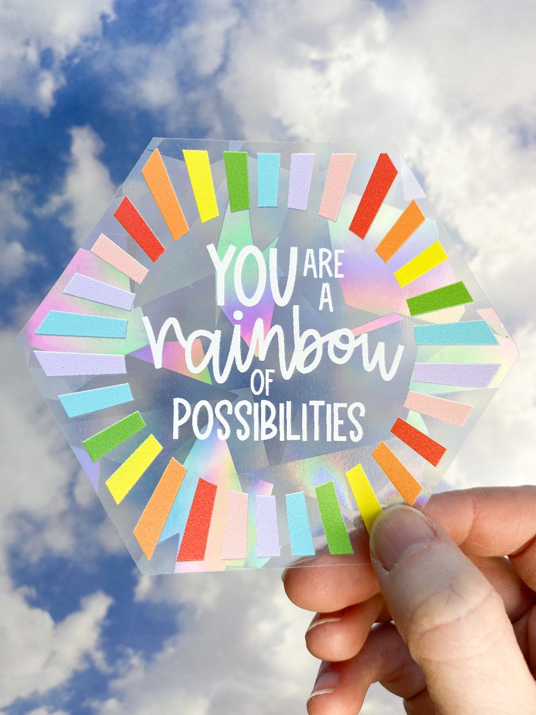 You Are a Rainbow of Possibilities Suncatcher Sticker, Rainbow Window ...