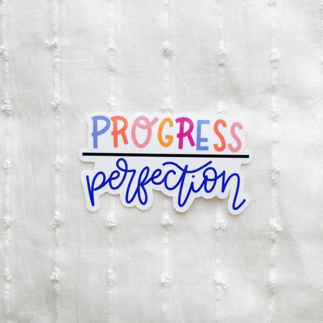 Progress Over Perfection Sticker, Motivational Sticker, Positivity ...