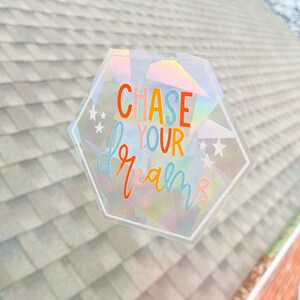 Chase Your Dreams Suncatcher Sticker, Rainbow Window Decal, Classroom ...