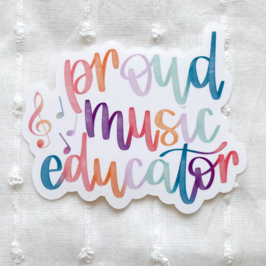 Proud Music Educator Sticker, Music Teacher Sticker, Choir, Band ...