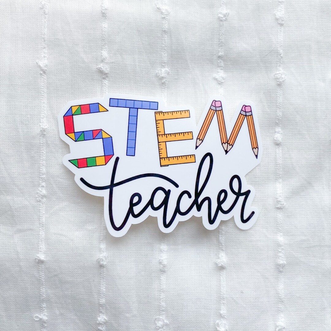 STEM Teacher Sticker, Science Teacher Sticker, Math Teacher Decal ...