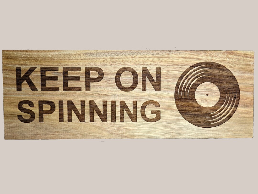 Record Collector "keep on Spinning" Wall Art | Laser Engraved Wood Sign ...
