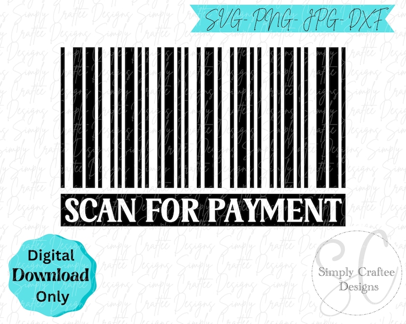 Barcode Payment SVG PNG JPG Dxf Scan for Payment Svg, Parent Payment ...