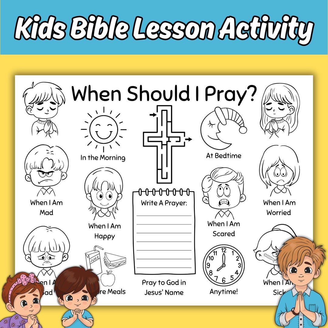 Prayer Bible Lesson Activity Sheet for Kids, When Should I Pray Sunday ...