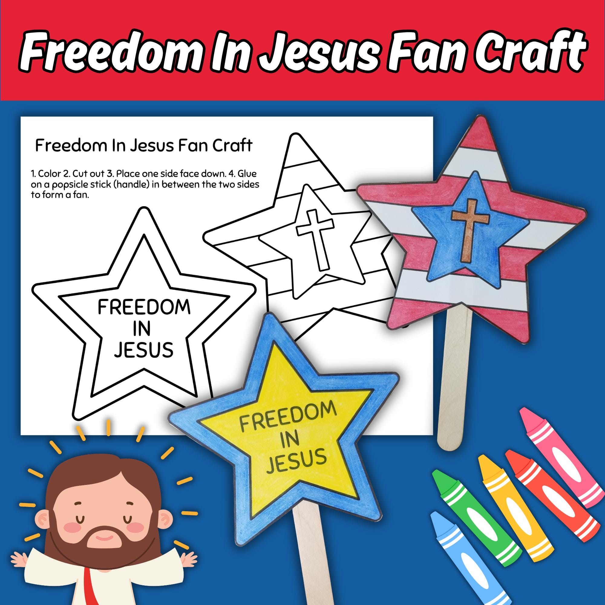 Freedom in Jesus Fan Craft for Kids Independence Day Sunday School ...