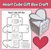 Heart Cube Gift Box Craft for Kids, Printable Heart Treat Box Valentine ...