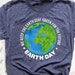 Everyday Earth Day Shirt, Environment Awareness Shirt, Nature Lover ...