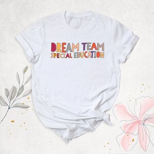 Special Education Dream Team Shirt, Sped Crew Shirt, Special Education ...
