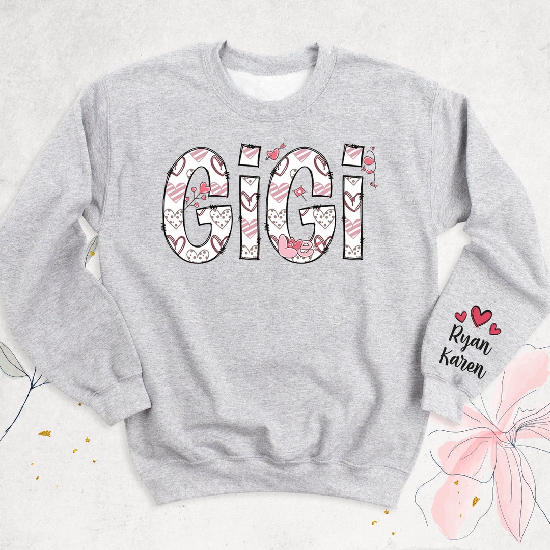 Gigi With Kids Names on Sleeve Sweatshirt, Grandma Personalized Mothers ...