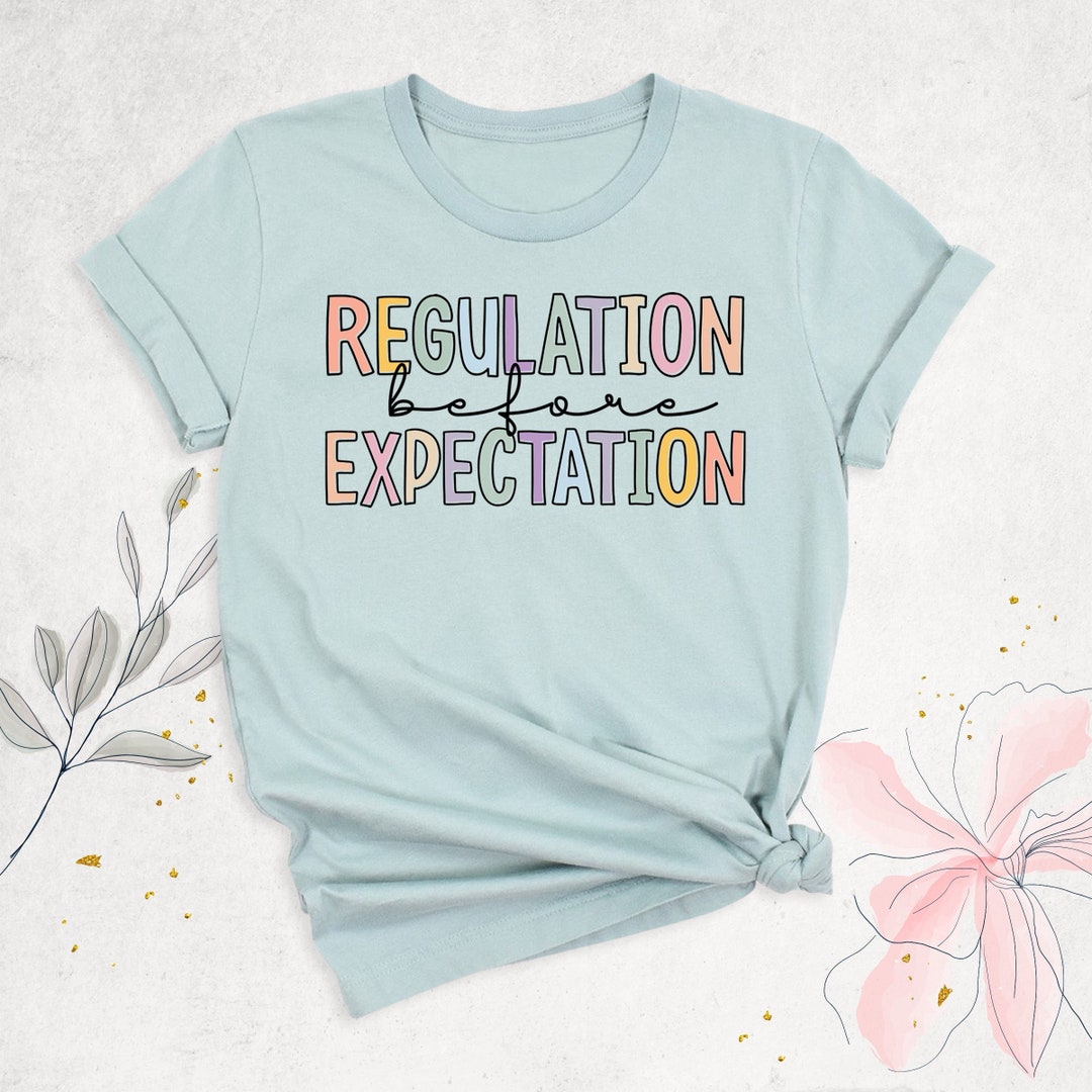 Autism Shirt, Regulation Before Expectation, Special Education Shirt, Autism Awareness Tee ...