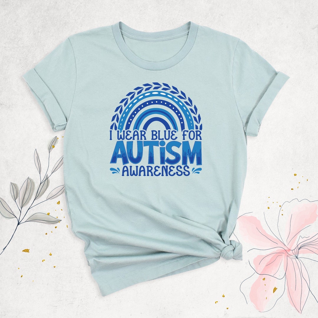 Autism Awareness Shirt, I Wear Blue Support Squad Tee, Autism Mom Shirt ...