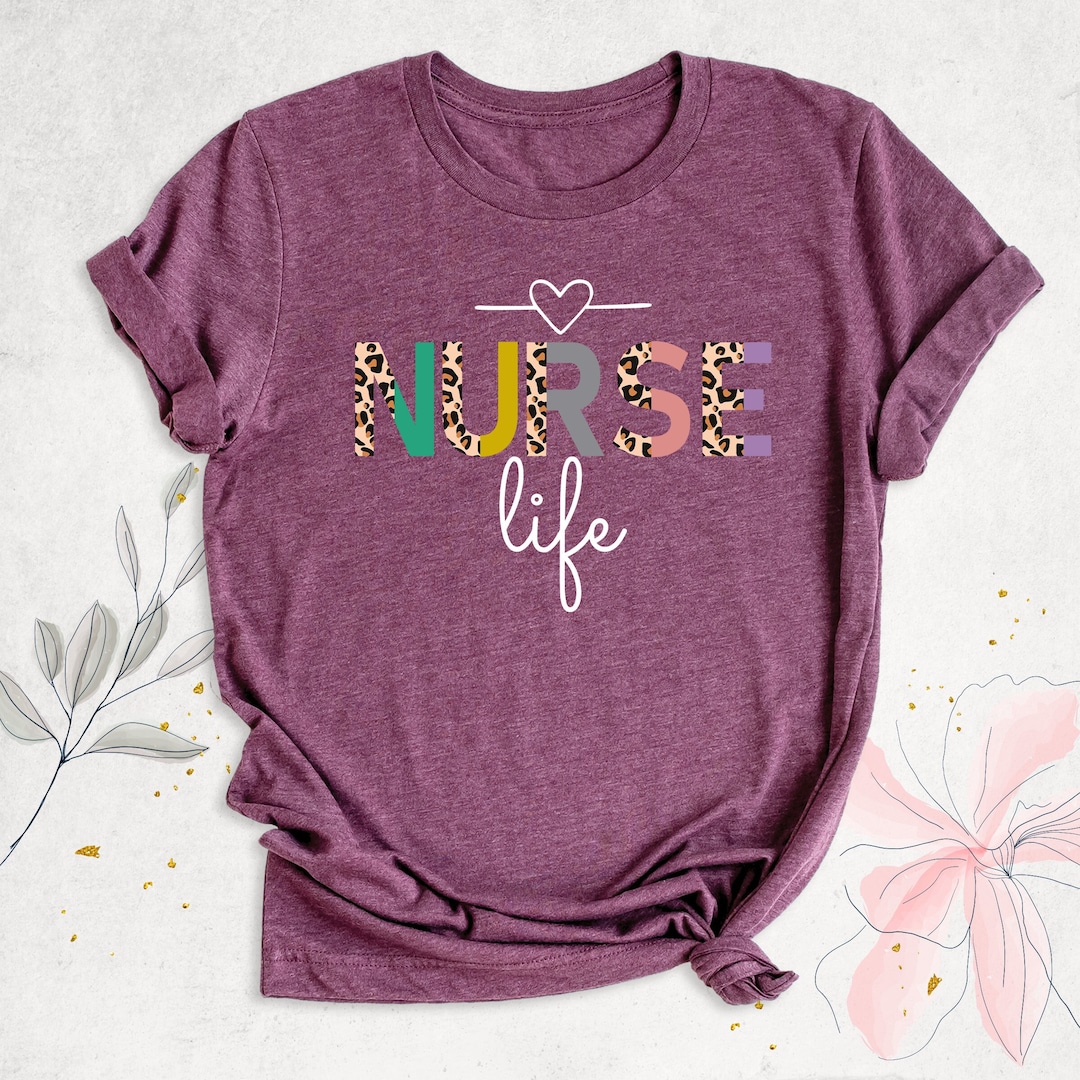 Nurse Life Shirt, Nurse Week Tshirt, Leopard Print Nurse Shirt, Nursing ...