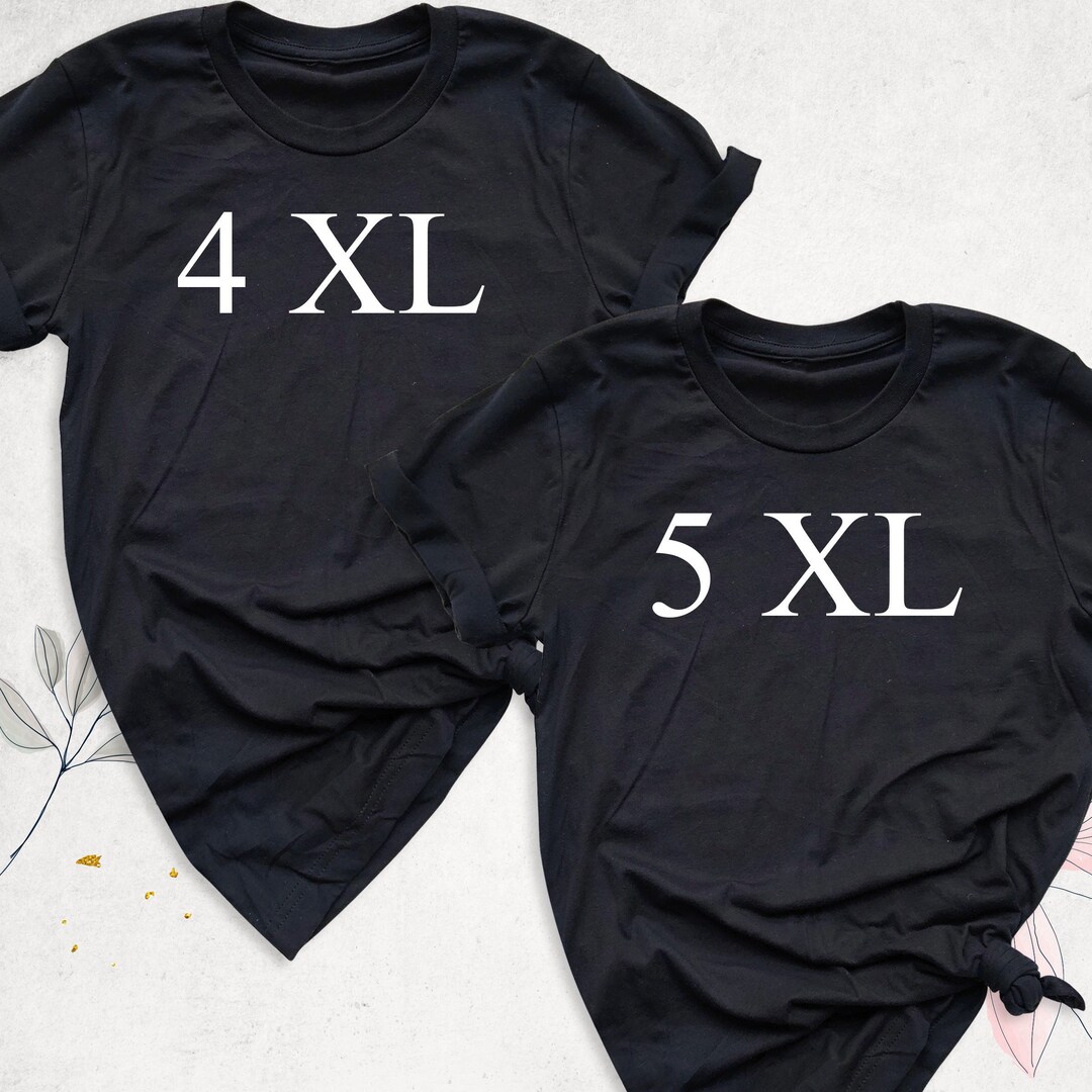 Plus Sizes Adult Unisex Shirt, Adult Unisex Sizing 4XL 5XL, Shirt for ...