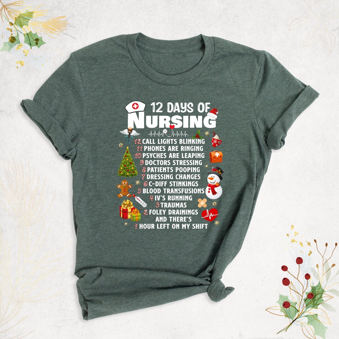 Christmas Nurse Holiday Funny Shirt, 12 Days of Nursing Christmas Shirt ...