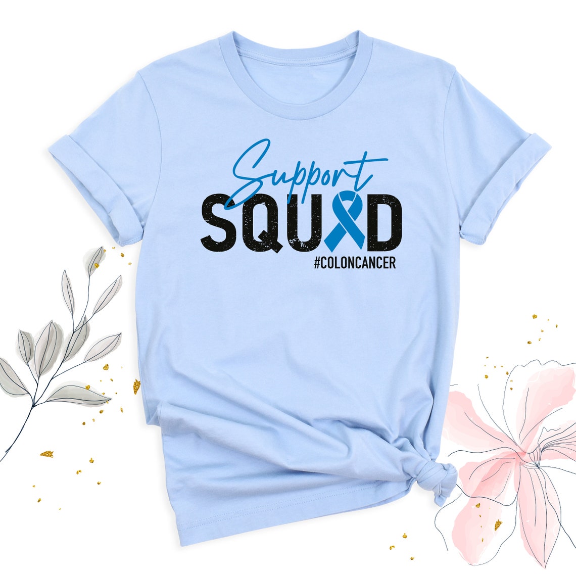 Colon Cancer Awareness Shirt, Support Squad Cancer Tshirt, Blue Ribbon ...