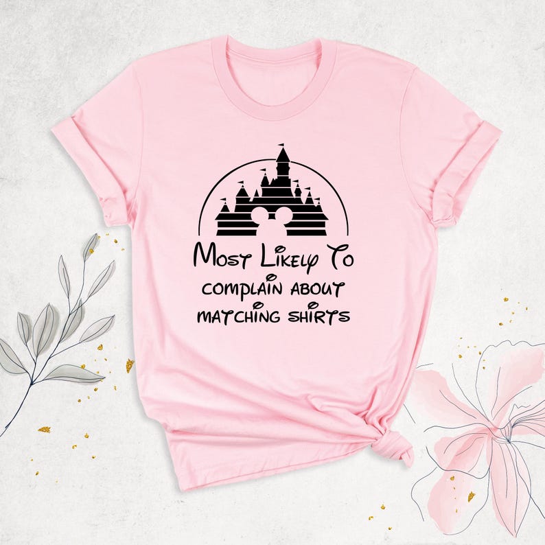 Disney Trip Most Likely to Shirt, Custom Disney Matching Tee, Disney ...