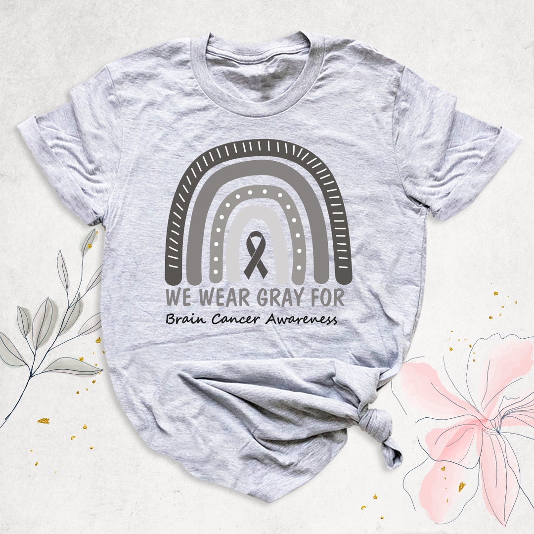 We Wear Gray Tshirt, Brain Cancer Awareness Shirt, Gray Ribbon Shirt ...