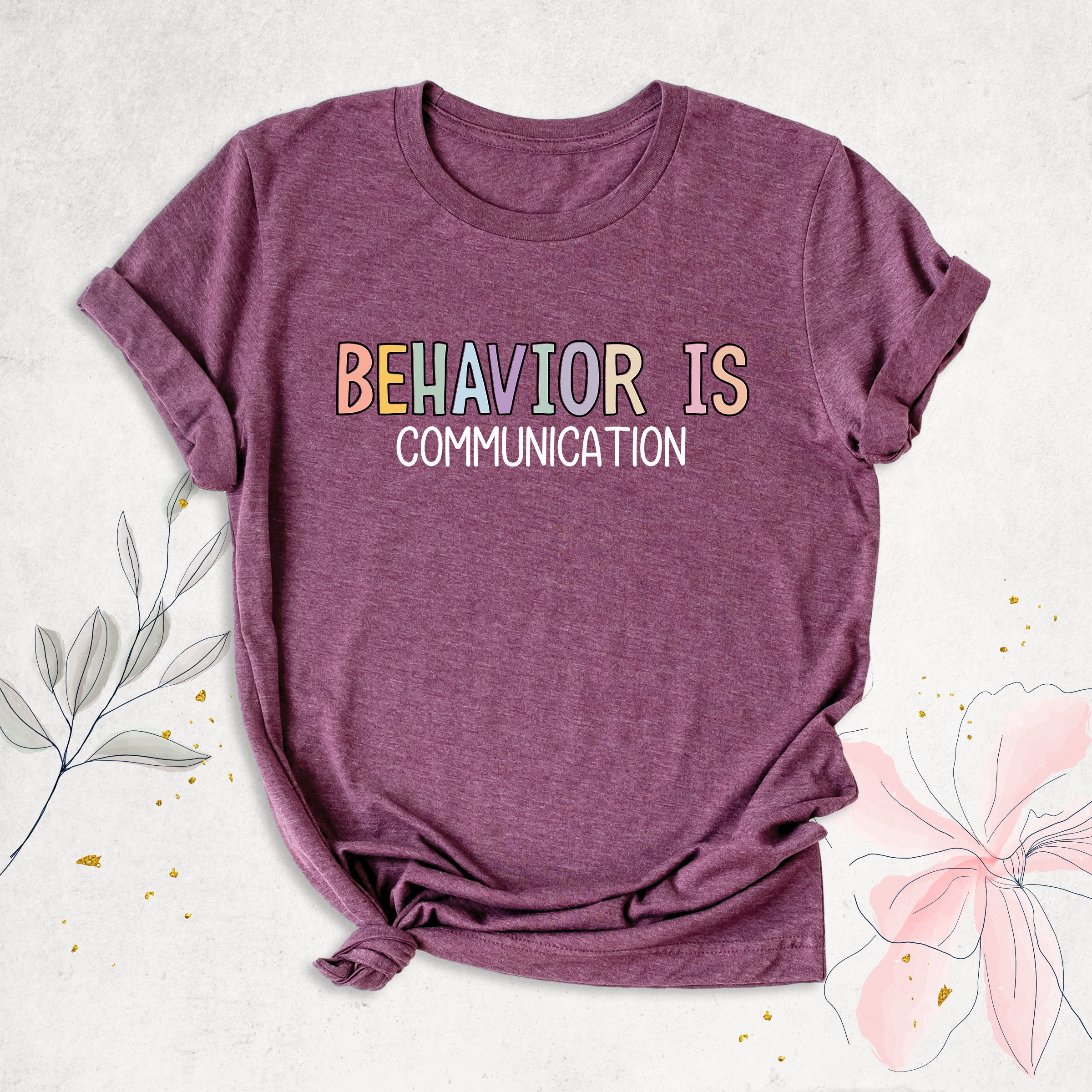 ABA Shirt, Behavior is Communication, Behavioral Therapist Shirt, BCBA ...