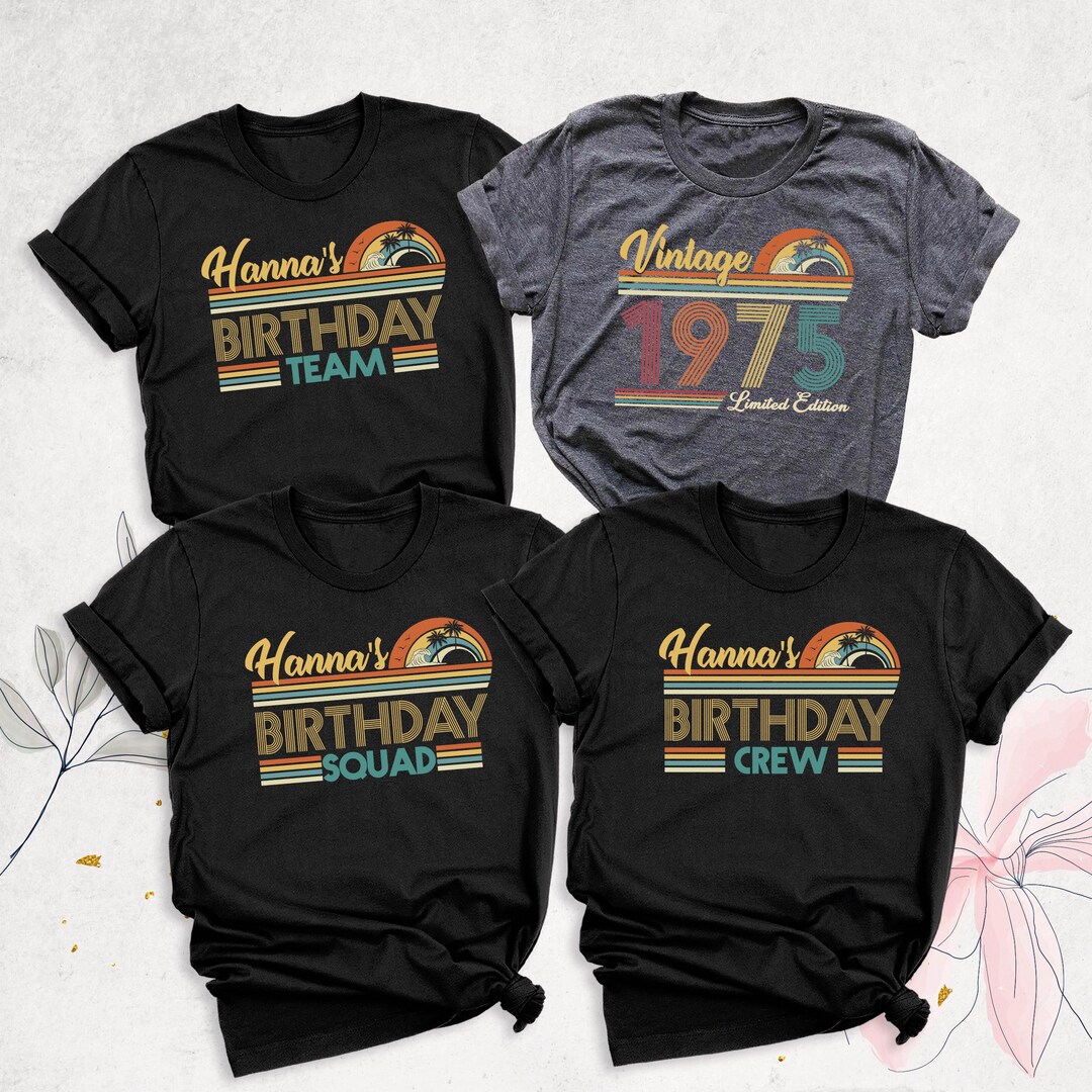 Vintage Birthday Shirt, Custom Matching Birthday Group Shirt, Birthday ...