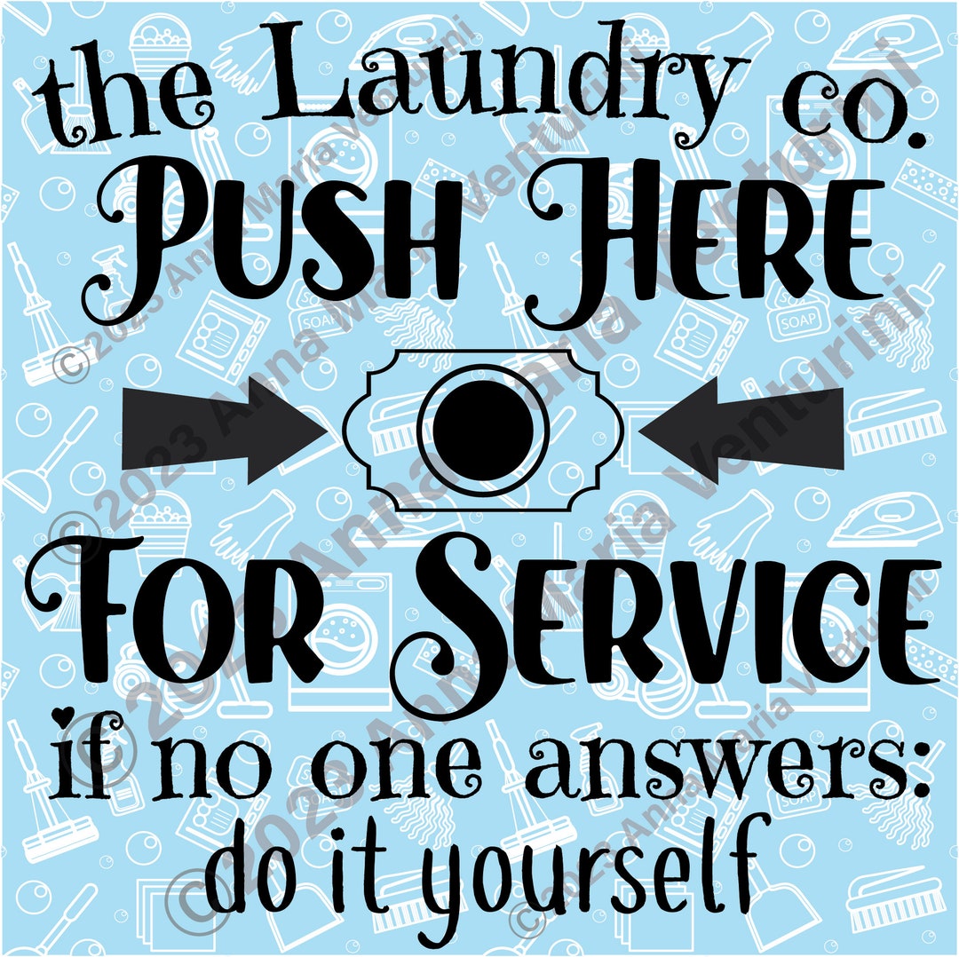 Laundry Room Humor SVG: Push for Service Sign (digital Download) - Etsy
