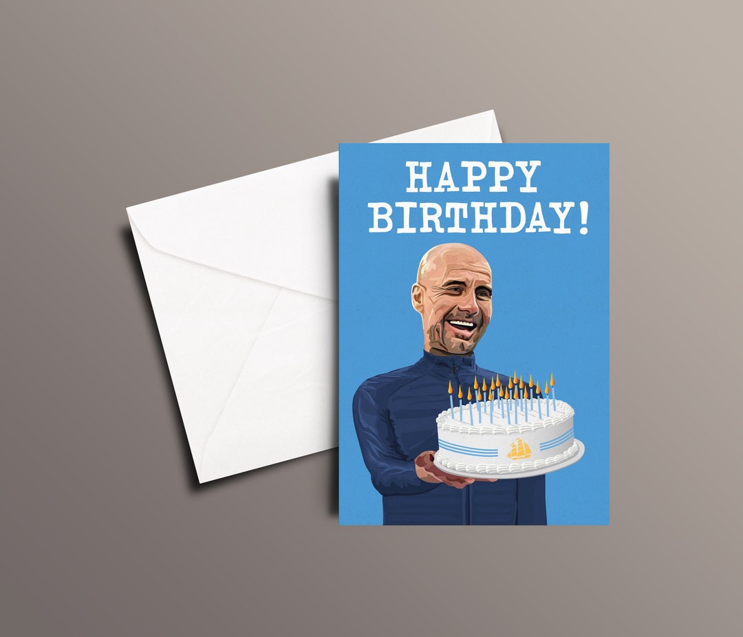 Pep Guardiola Manchester City Birthday Card | Manchester City Card ...