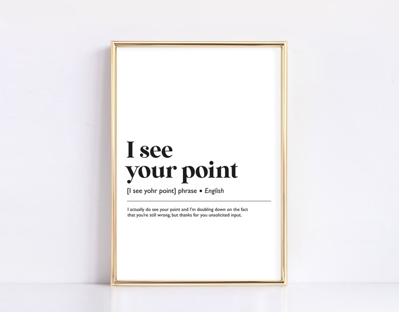 Funny Office Poster Funny Office Wall Art I See Your Point - Etsy