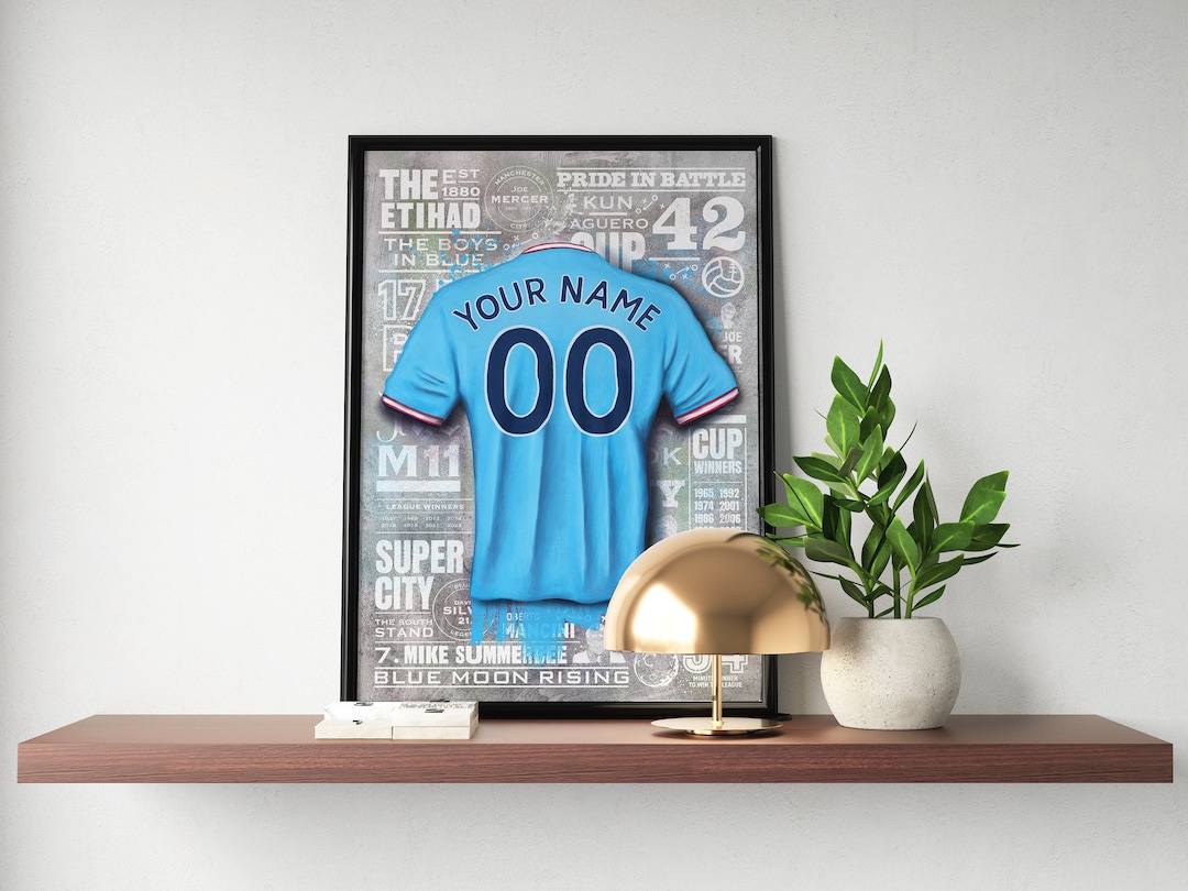 Personalised Manchester City Shirt Print | Manchester City Poster ...