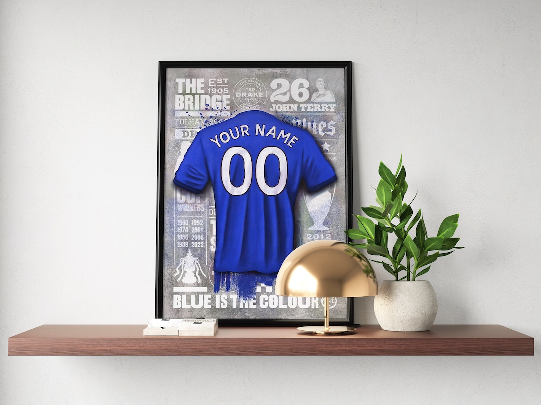 Personalised Chelsea Shirt Print Chelsea Poster Chelsea Gift Print Wall ...