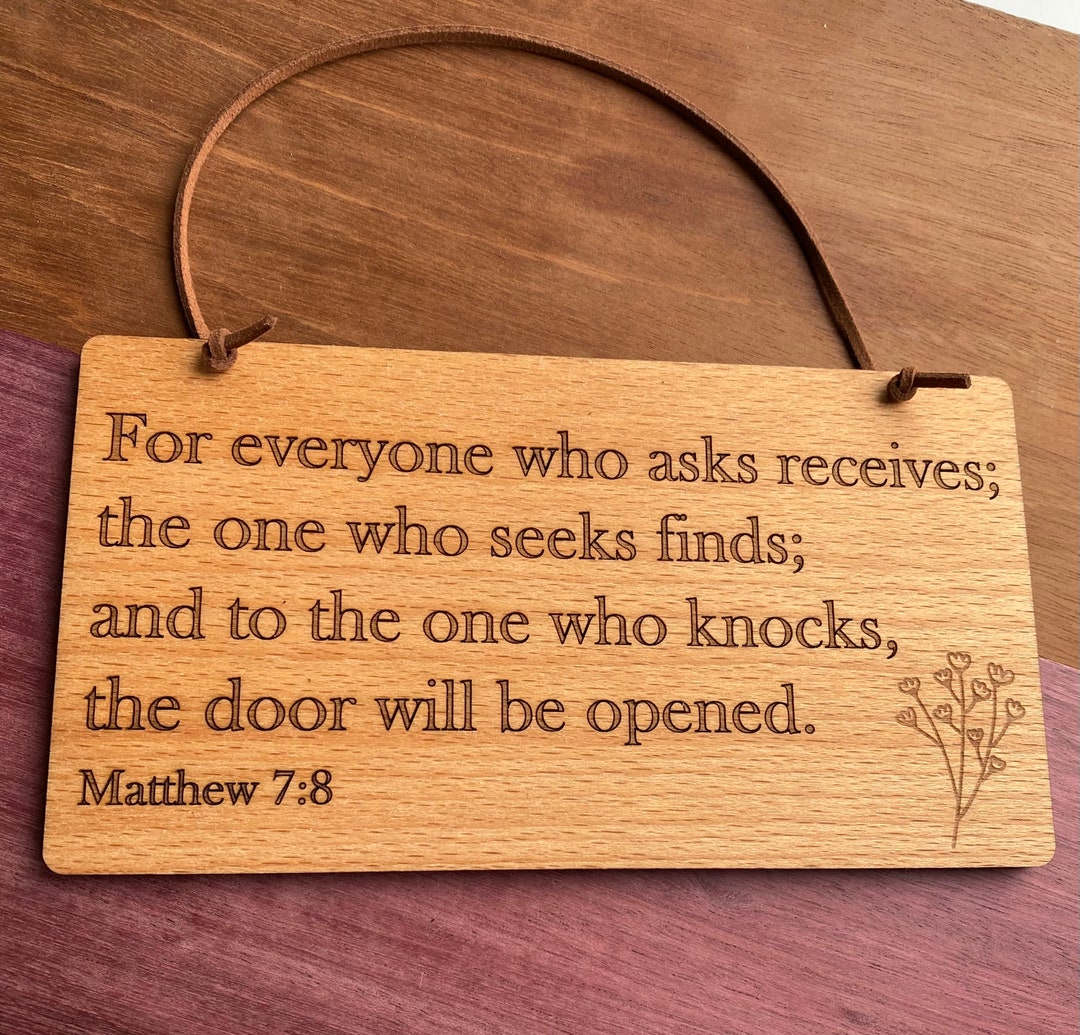 Matthew 7:8 Wooden Plaque. Laser Engraved. Religious Gift. - Etsy