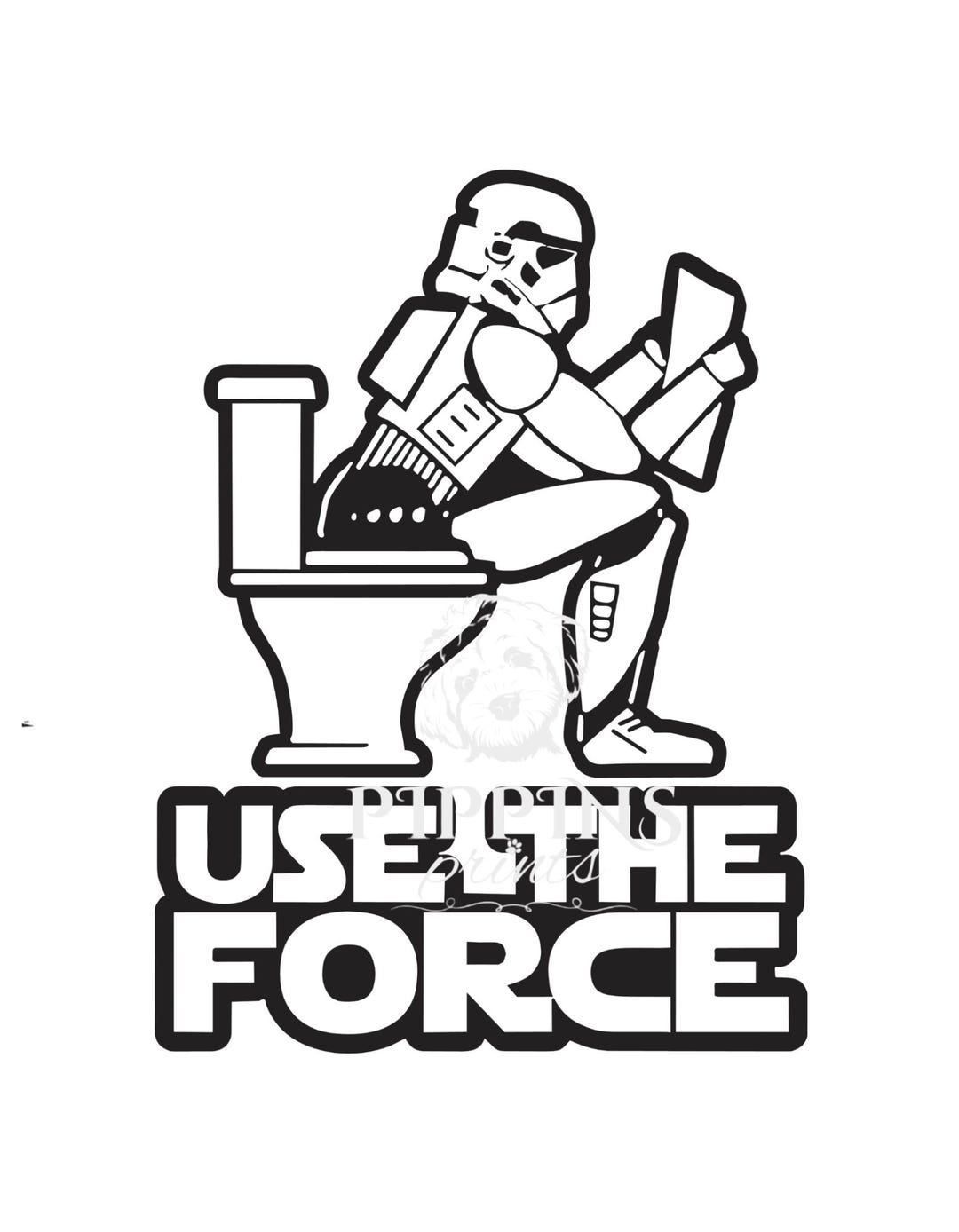 Funny Star Wars Bathroom SVG Png-stormtrooper Toilet “use the Force ...