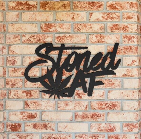 Weed Sign Smoke Room Metal Stoned AF Sign, Marijuana Wall Decor ...