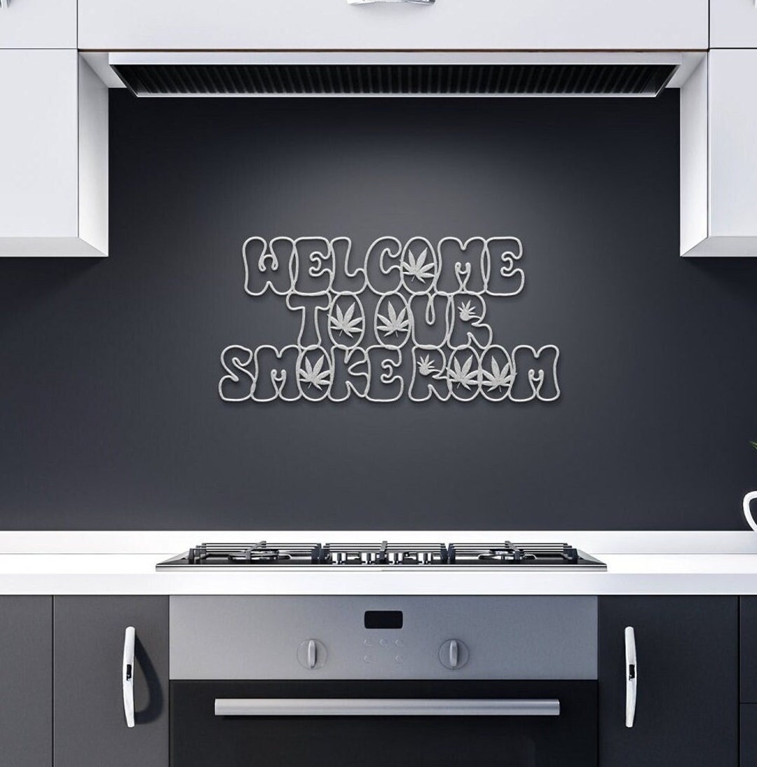 Welcome to Our Smoke Room, Cannabis Decor - Etsy