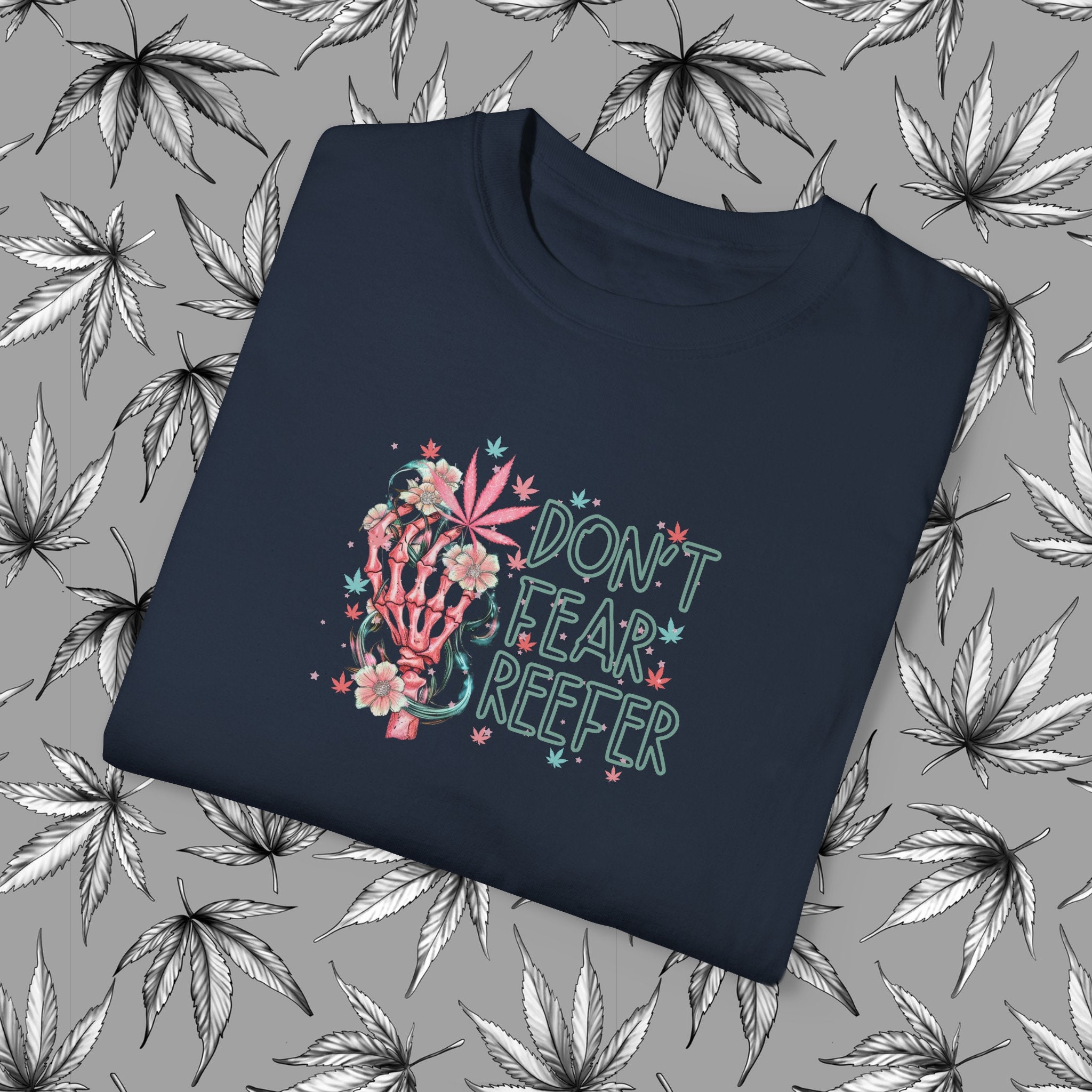 Don't Fear Reefer Stoner T Sthirt Weed Gift Stoner Girl Weed Gift for Girls Who Smoke Weed ...