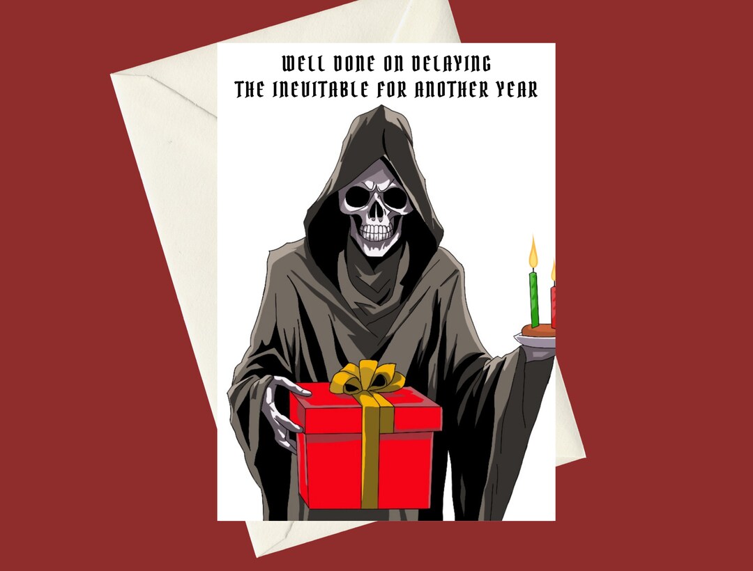 Death Grim Reaper "delying the Inevitable" Birthday Card - for Gothic ...
