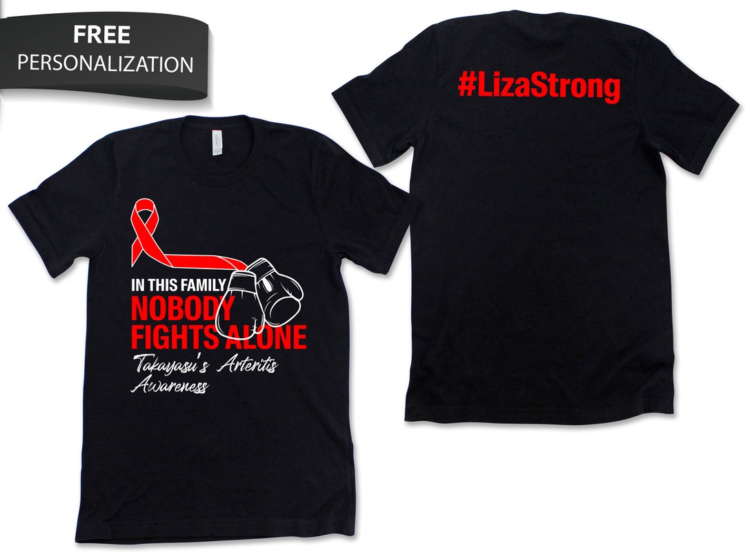 Custom Takayasu's Arteritis Awareness Shirt / Tank Top / Hoodie ...
